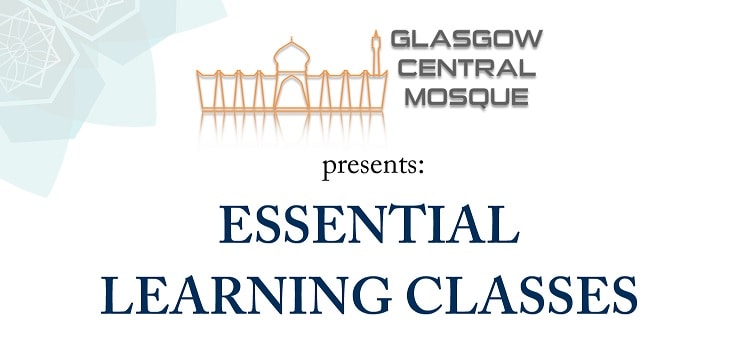 Essential Learning Classes | Glasgow Central Mosque