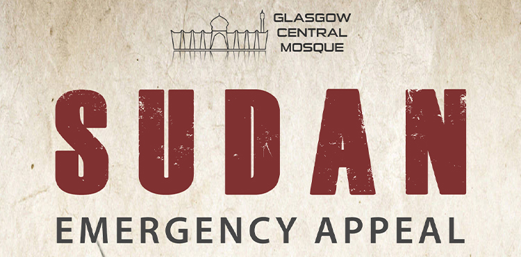 Sudan Emergency Appeal | Glasgow Central Mosque
